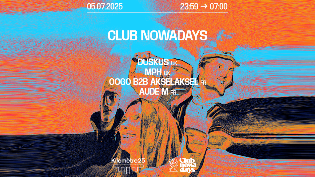 Club Nowadays : rendez-vous au Kilomètre25 le 5 juillet 2025 ! - Hands ...